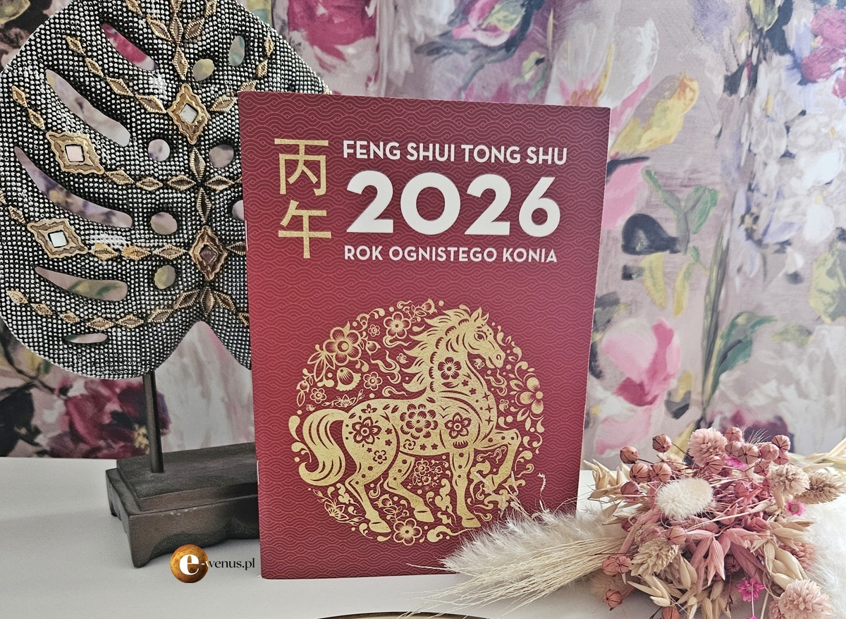 Kalendarz "Feng Shui Tong Shu 2026. Rok Ognistego Konia" - e-Wenus ...